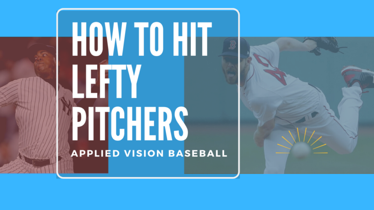 How To Hit Left-Handed Pitchers - Applied Vision Baseball